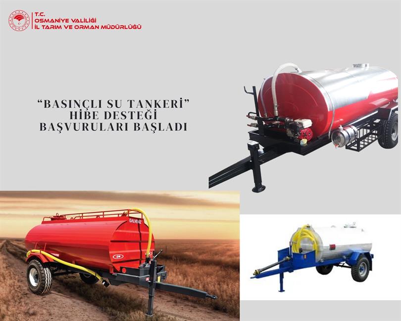 “Basınçlı Su Tankeri” Hibe Desteği Başvuruları Başladı